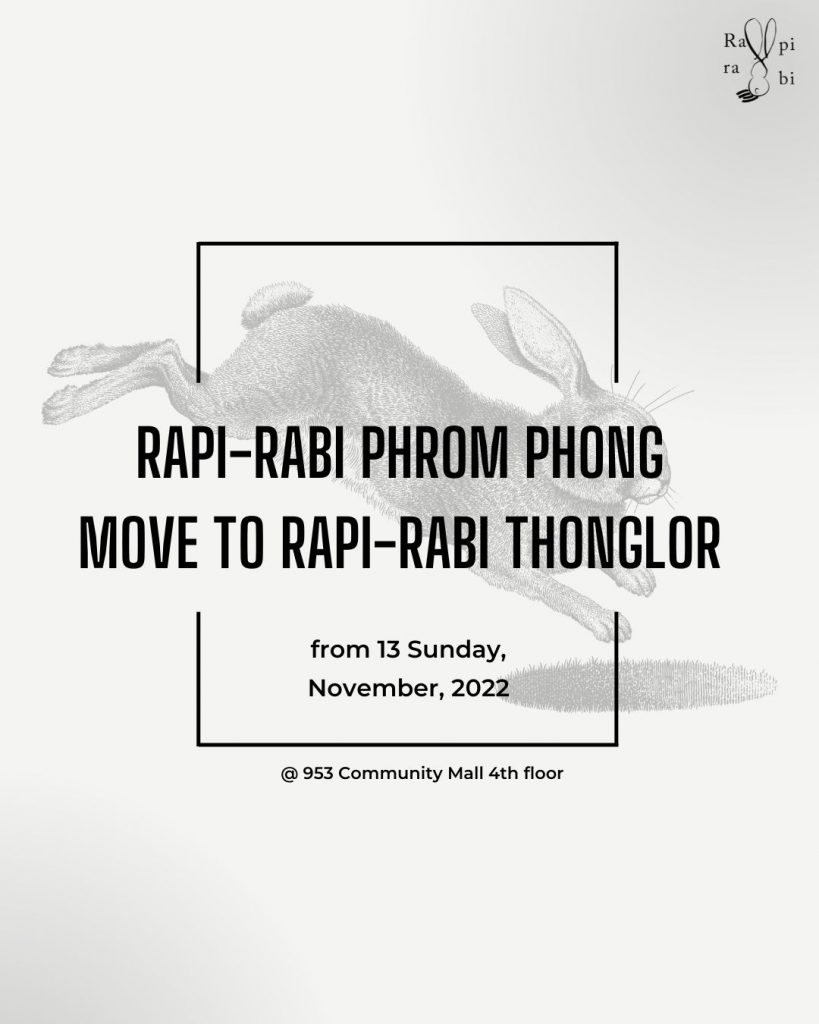 Rapi-rabi พร้อมพงษ์ ย้ายไป ทองหล่อ!! 🐇 By Rapi-rabi - Rapirabi